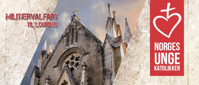 Militærvalfart til Lourdes (avlyst) – 11. mai 2020 – Norges Unge Katolikker