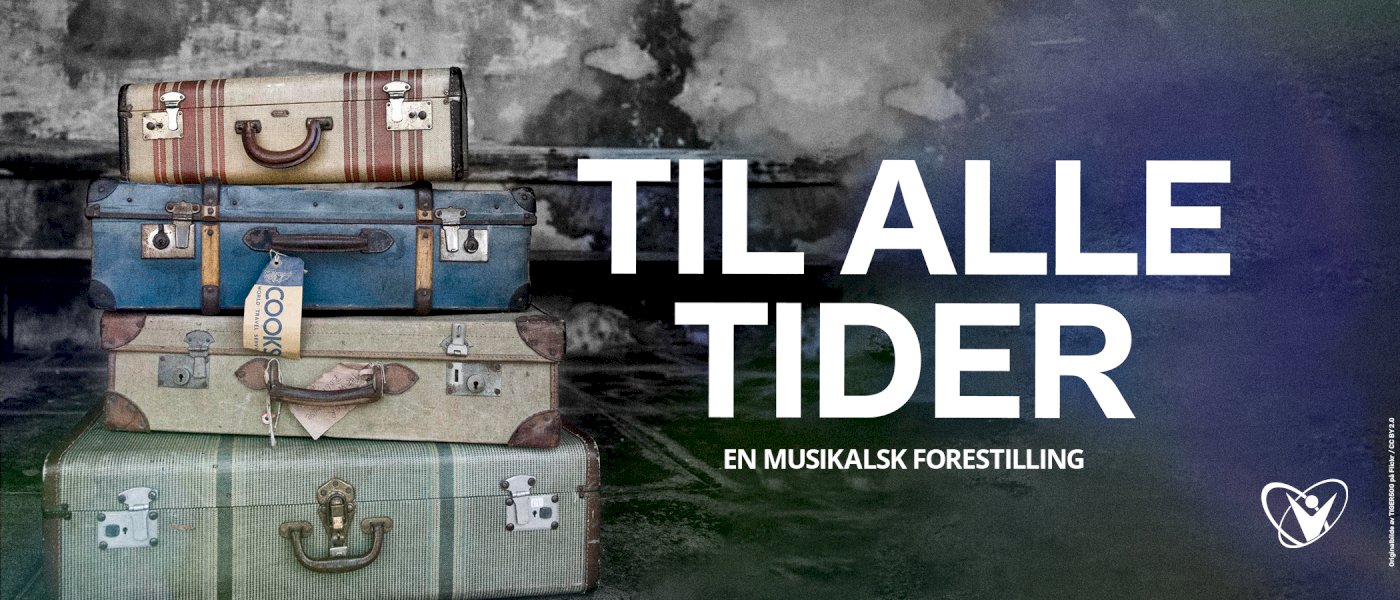 Til alle tider – musikalsk forestilling - Apr 28, 2022 | Checkin