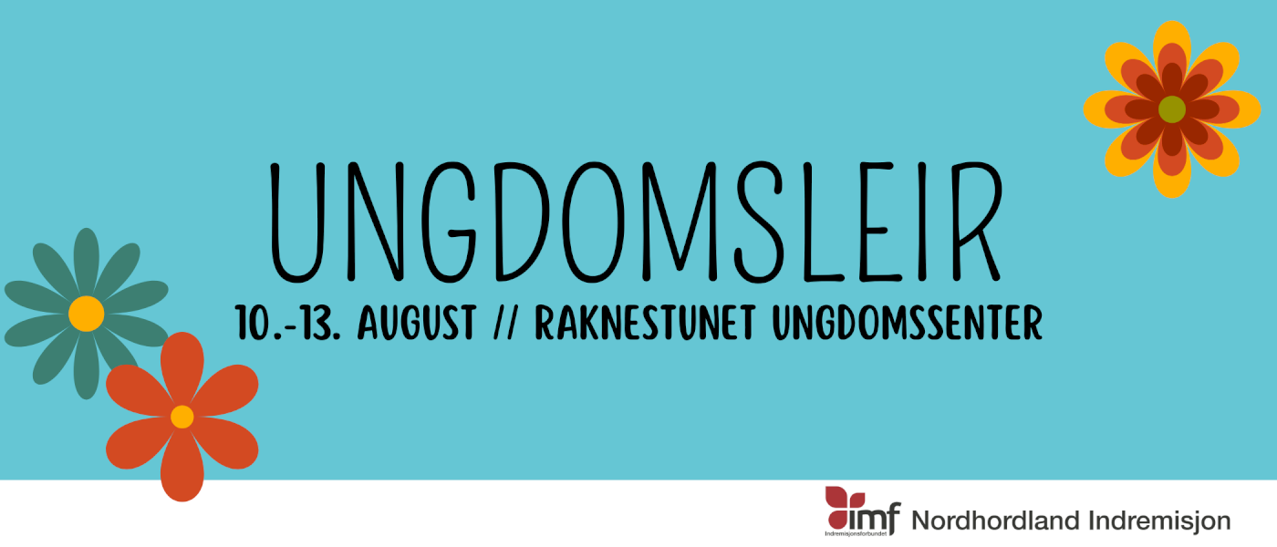 Ungdomsleir på Raknestunet sommar 2023 - Aug 10, 2023 | Checkin