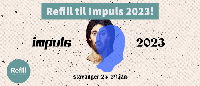 Tur til Impuls 2023 med Refill Vennesla – 27. jan. 2023 – Norkirken ...