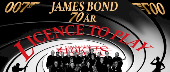 Licence To Play 007 in Concert – 19. mars 2023 – Storbandet Fokus