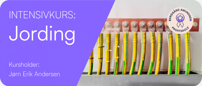 Intensivkurs om jording - AVLYST – 19. april 2024 – Berggård Amundsen & Co AS