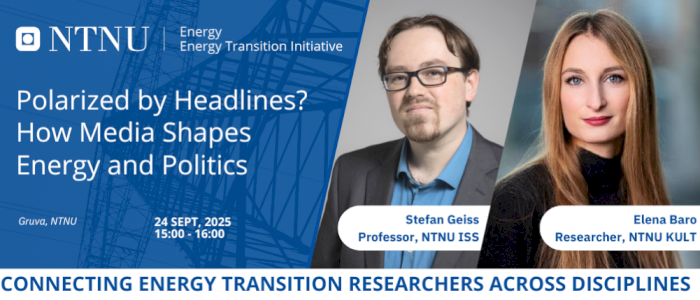 NTNU Energy Transition Seminar: Polarized by Headlines? How Media ...
